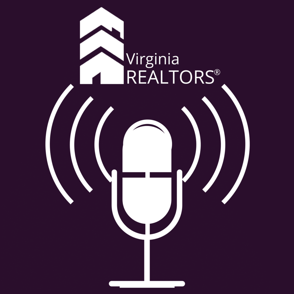 Coming soon... Virginia REALTORS® podcasts! - Virginia REALTORS®