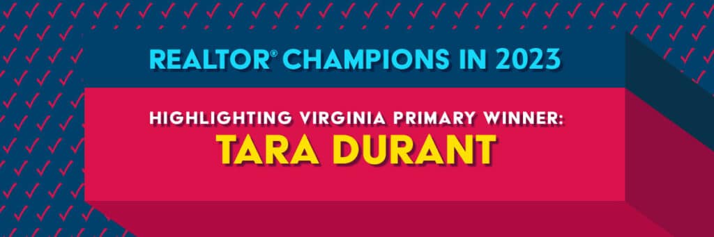 Tara Durant: A Servant Leader and REALTOR® Champion - Virginia REALTORS®