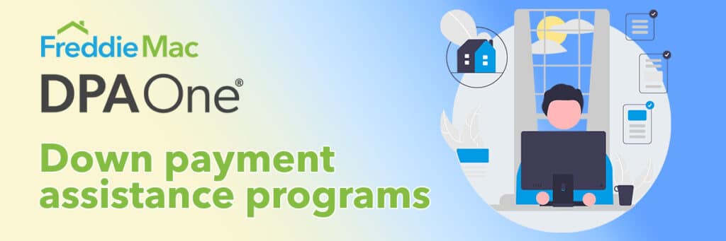 DPA One® - Freddie Mac’s “One-Stop Shop” for Down Payment Assistance ...