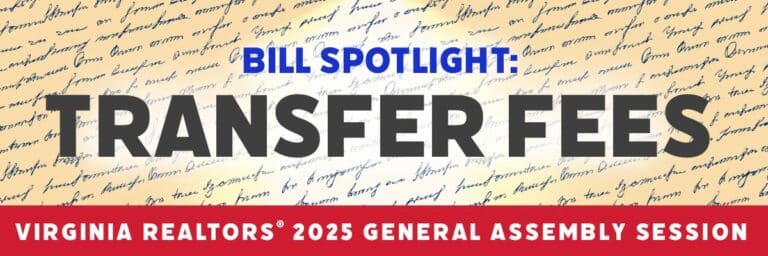 Bill Spotlight: Transfer Fees - Virginia REALTORS®